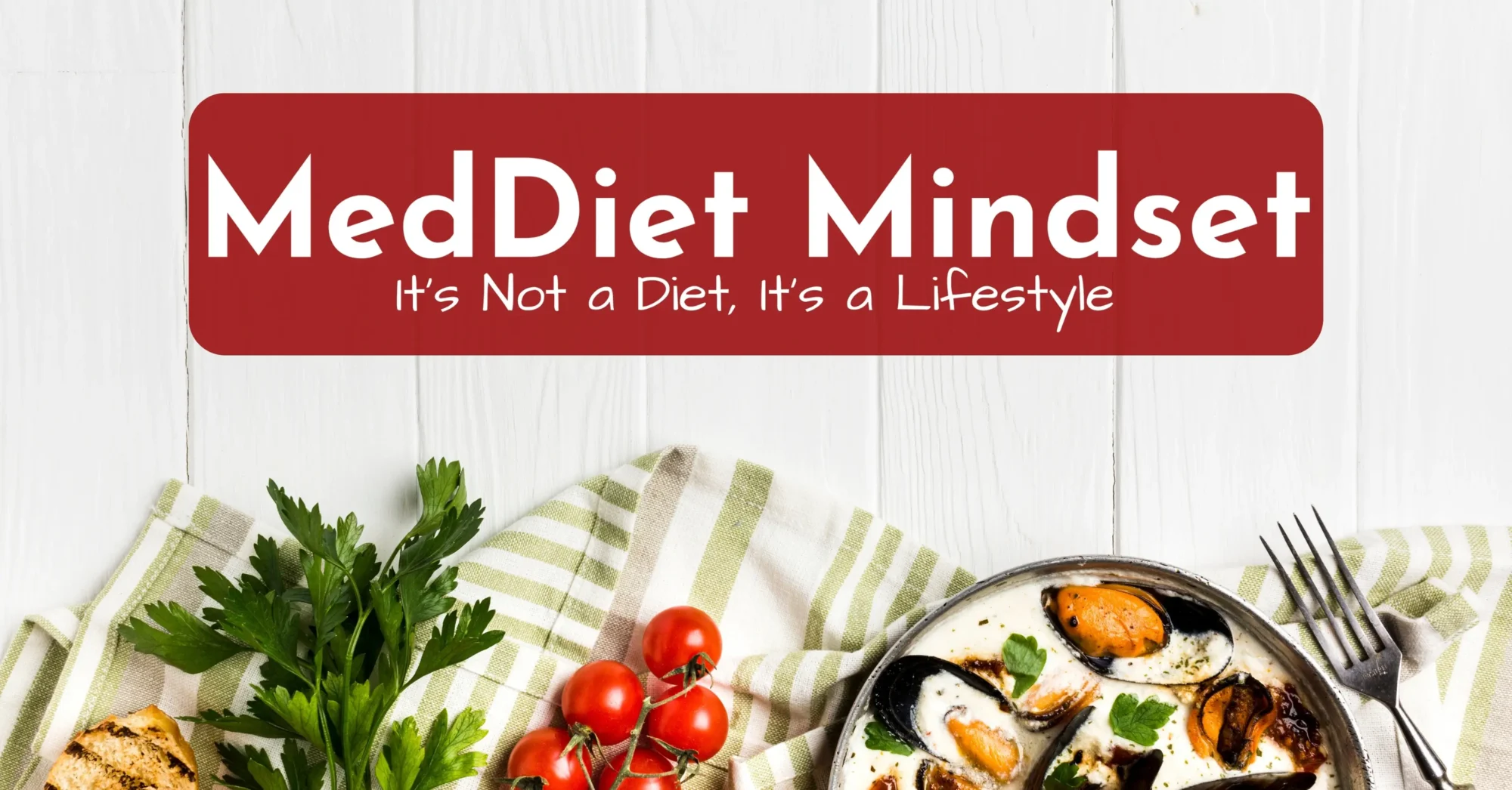 MedDietMindset – Mediterranean Diet (Health, Weight Loss & Lifestyle ...